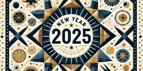 New Year, New Quilting Resolutions: Let’s Make 2025 Sew Special!