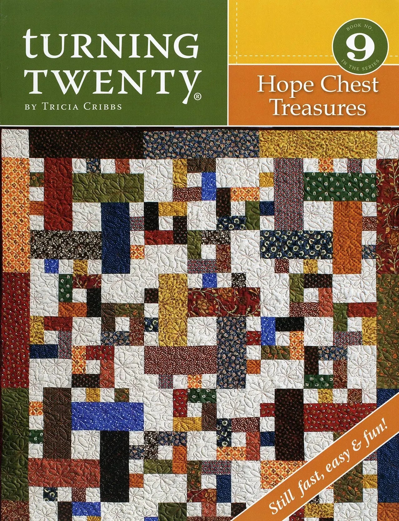 Turning Twenty Hope Chest Treasures - Linda's Electric Quilters