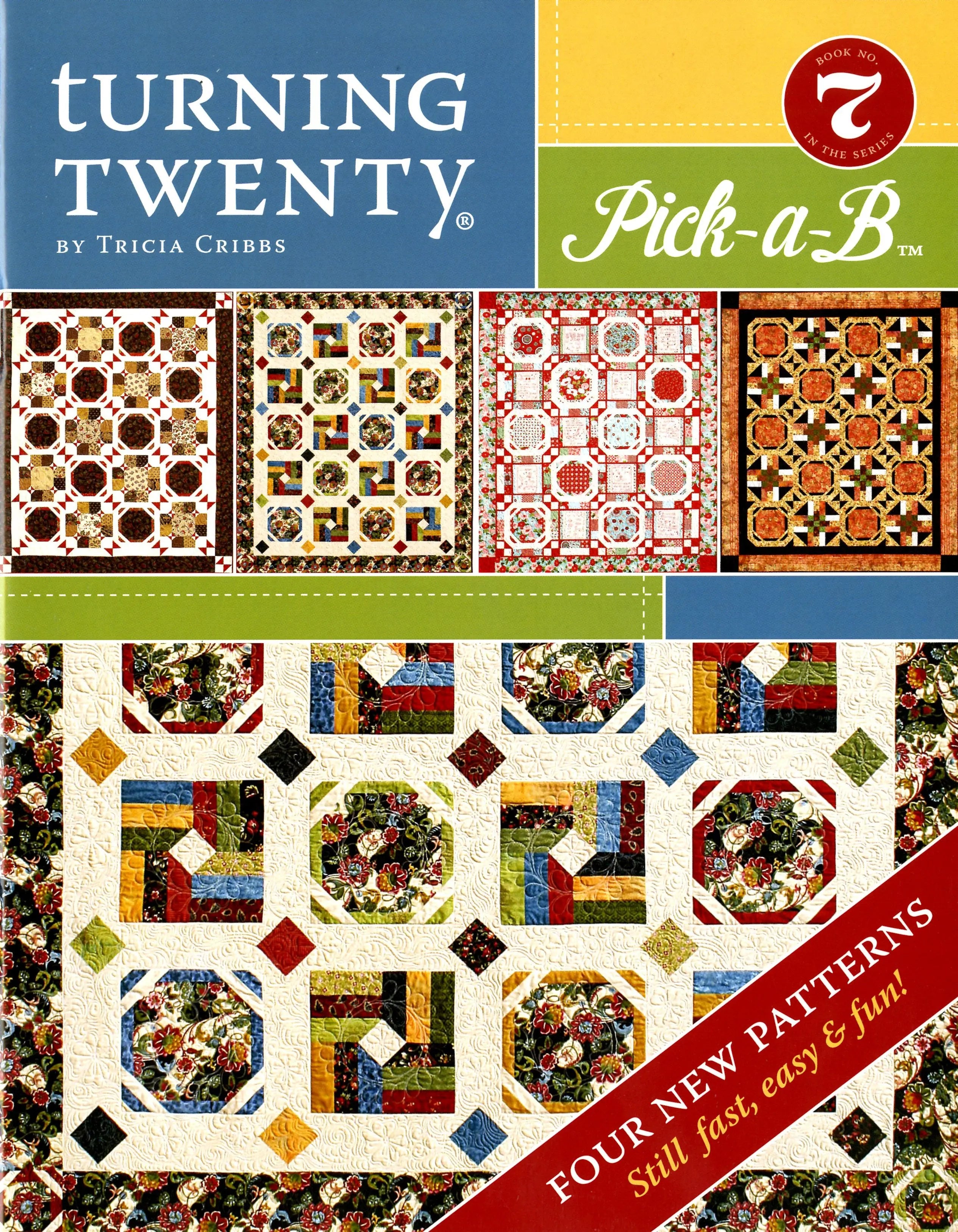 Turning Twenty Pick-A-B - Linda's Electric Quilters